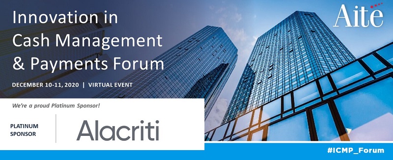 Aite Group's Innovation in Cash Management & Payments Forum - Alacriti