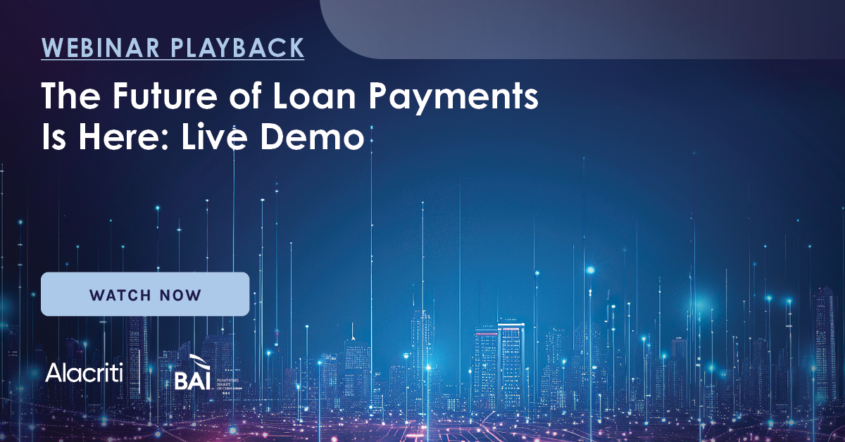 The Future of Loan Payments Is Here: Live Demo