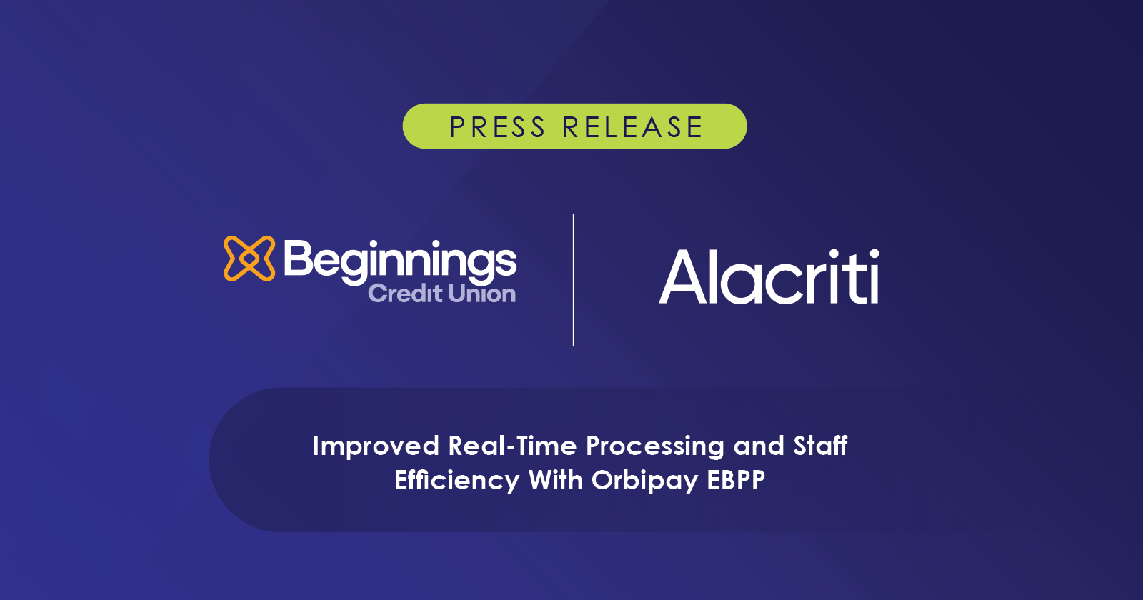 Beginnings Credit Union Transforms Loan Payments With Alacriti